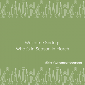 What's in Season in March? UK Spring Produce Guide